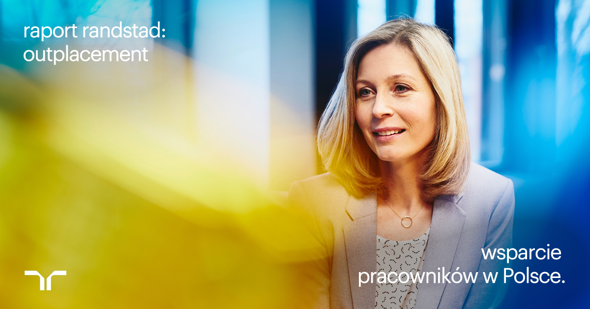 outplacement - raport randstad - wsparcie pracowników w Polsce
